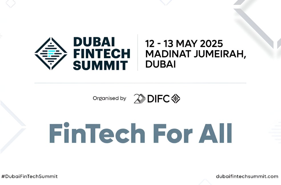 Dubai FinTech Summit 2025 reinforces leadership in innovation