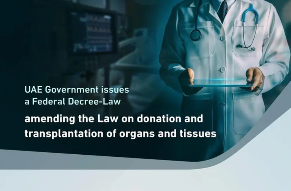 Federal Decree-Law expands UAE rules on organ transplantation